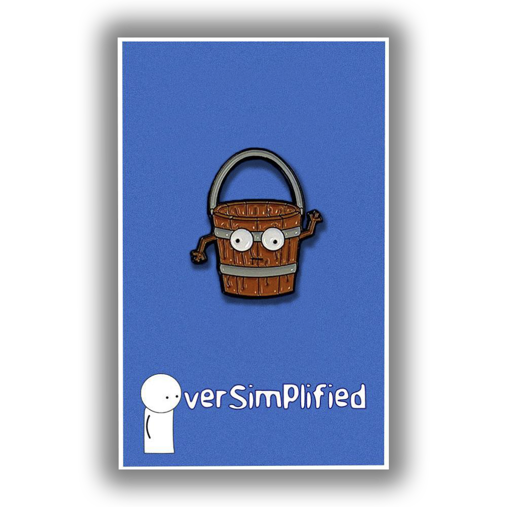 OverSimplified - Bucket Pin